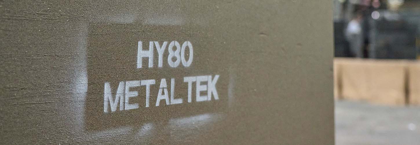 MetalTek's Carondelet Division Certified to Produce HY-80 Steel - MetalTek